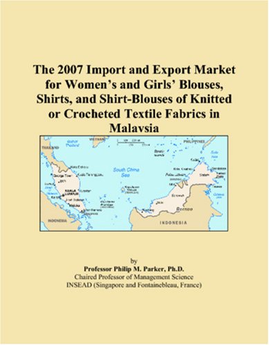 The 2007 Import and Export Market for Women s and Girls Blouses, Shirts ...