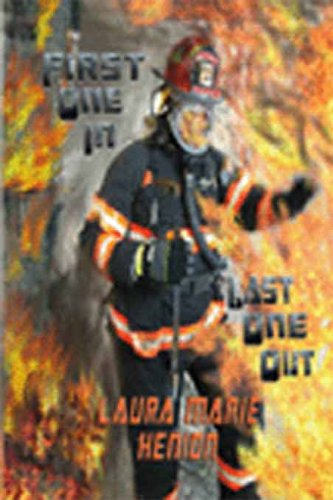 First One In Last One Out by Laura Marie Henion | Goodreads