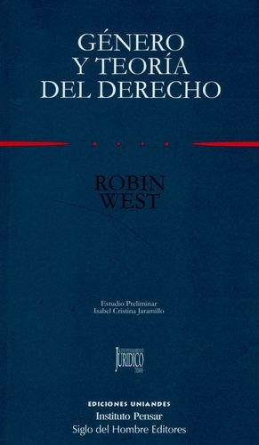 GENERO Y TEORIA DEL DERECHO by Robin West | Goodreads