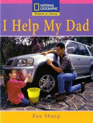 National Geographic Reception Pink Independent Reader I Help My Dad by ...