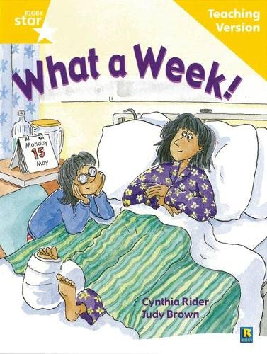 Rigby Star Guided Reading Yellow Level: What a Week Teaching Version by ...