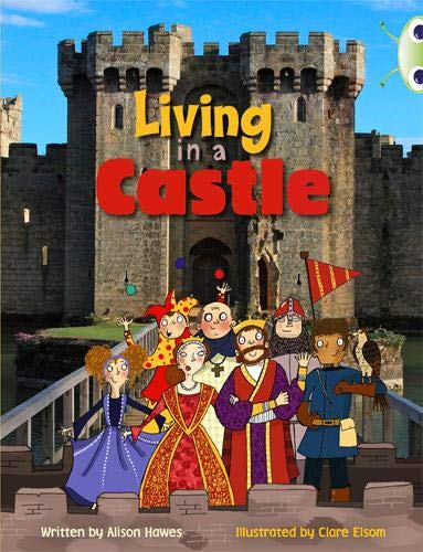 Living in a Castle by Alison Hawes | Goodreads