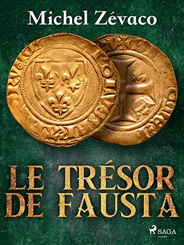 Le Trésor de Fausta (Les Pardaillan t. 8) by Michel Zévaco | Goodreads