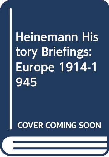 Heinemann History Briefings: Europe: 1914-1945 by Peter Caterall ...