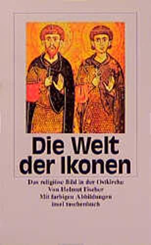 Die Welt der Ikonen. by Helmut Fischer | Goodreads