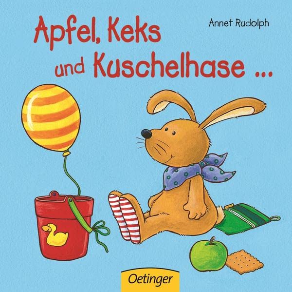 Apfel, Keks und Kuschelhase . . . by Annet Rudolph | Goodreads