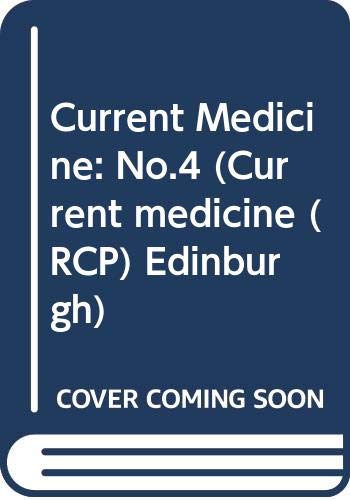 Current Medicine: No.4 (Current Medicine by unknown author | Goodreads