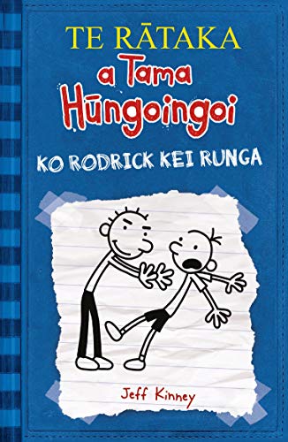 TE RATAKA a Tama Hungoingoi (2) Ko Rodrick kei Runga by Jeff Kinney ...