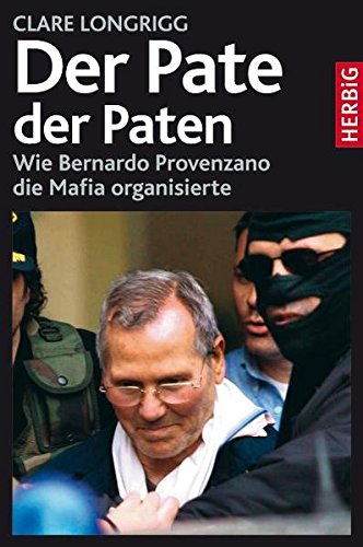 Der Pate der Paten by Clare Longrigg | Goodreads