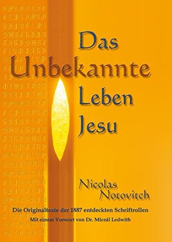 Das Unbekannte Leben Jesu by Nicolas Notovitch | Goodreads
