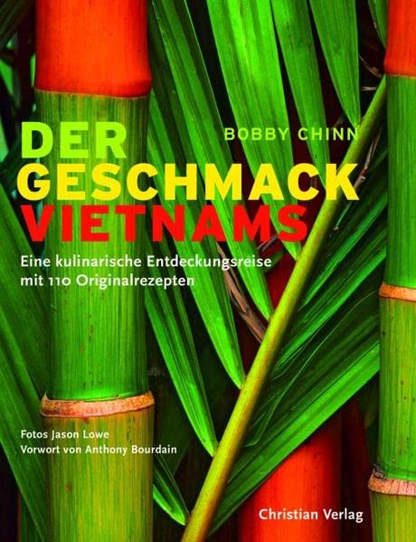 Der Geschmack Vietnams by Bobby Chinn | Goodreads