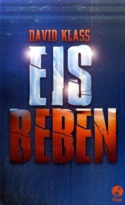 Eisbeben by David Klass | Goodreads