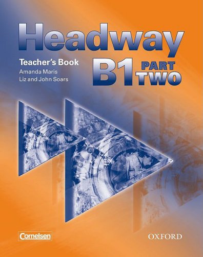 Headway B1 Part 2. Teacher's Book (Germany) by Soars | Goodreads