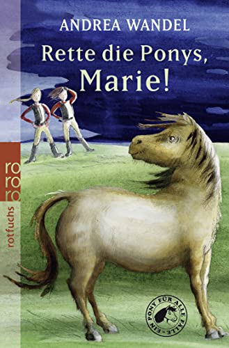 Rette Die Ponys, Marie! (German Edition) by Andrea Wandel | Goodreads