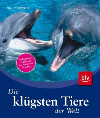 Die Klügsten Tiere Der Welt By Unknown Author Goodreads