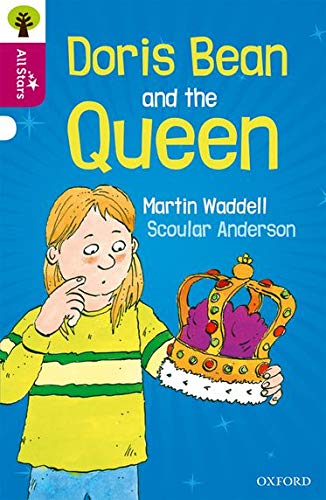 Oxford Reading Tree All Stars: Oxford Level 10 Doris Bean and the Queen ...