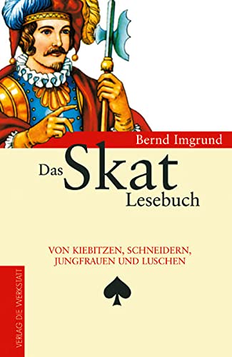 Das Skat-Lesebuch. by Bernd Imgrund | Goodreads