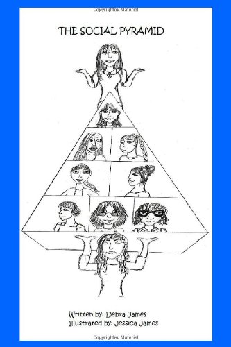 The Social Pyramid by DEBRA JAMES | Goodreads