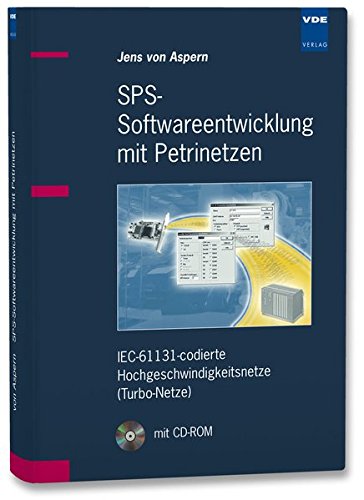 SPS-Softwareentwicklung mit Petrinetzen by Jens von Aspern | Goodreads