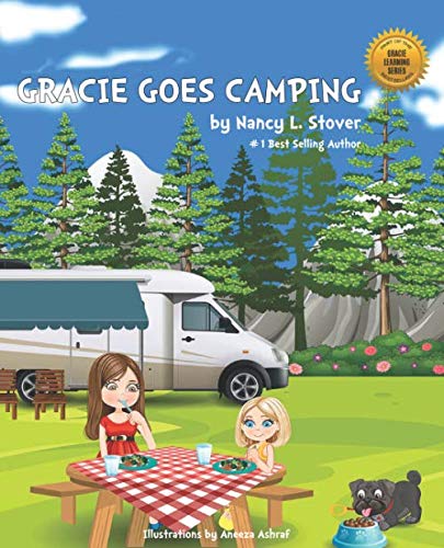 Gracie Goes Camping by Nancy L Stover | Goodreads