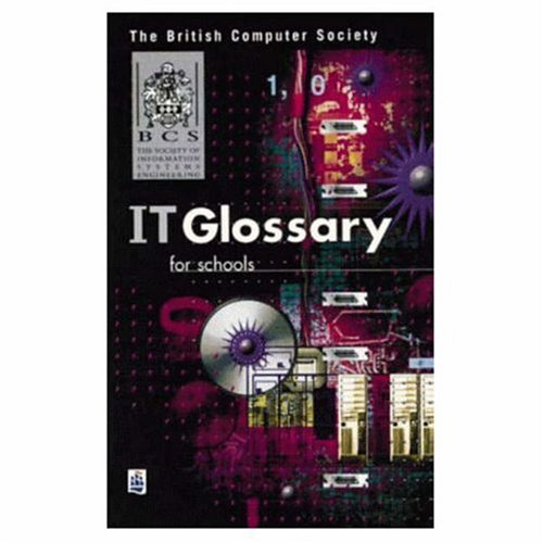 It Glossary for Schools by British Computer Society | Goodreads
