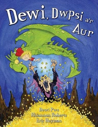 Dewi, Dwpsi a'r Aur by Dewi Pws | Goodreads