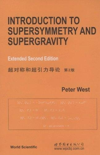 Supersymmetry and supergravity Introduction (2nd Edition) by Peter West ...
