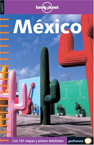Lonely Planet Mexico (Spanish Edition) by John Noble | Goodreads