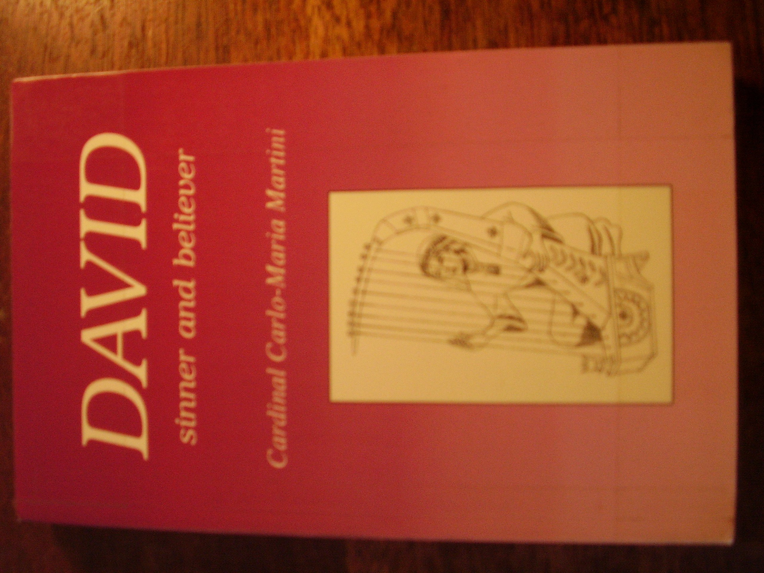 David: Sinner and Believer by Carlo Maria Martini | Goodreads