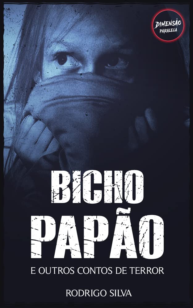 Bicho-Papão e outros contos de terror by Rodrigo Silva | Goodreads