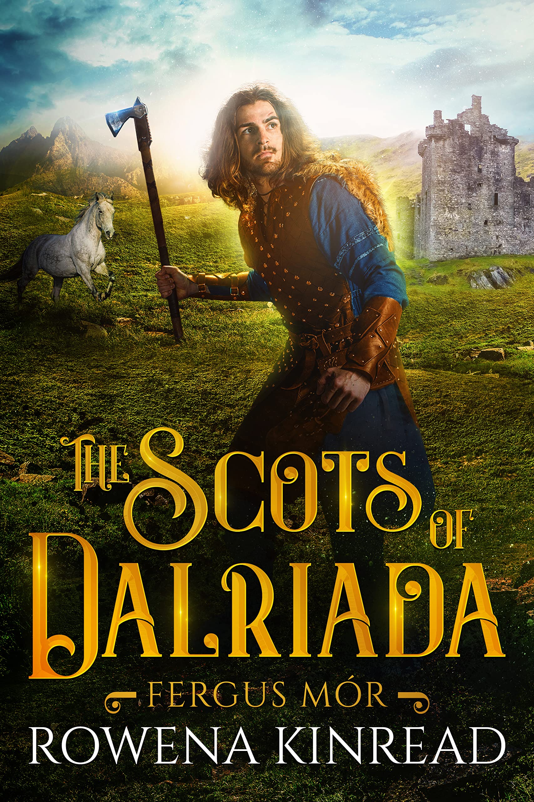 The Scots of Dalriada by Rowena Kinread | Goodreads