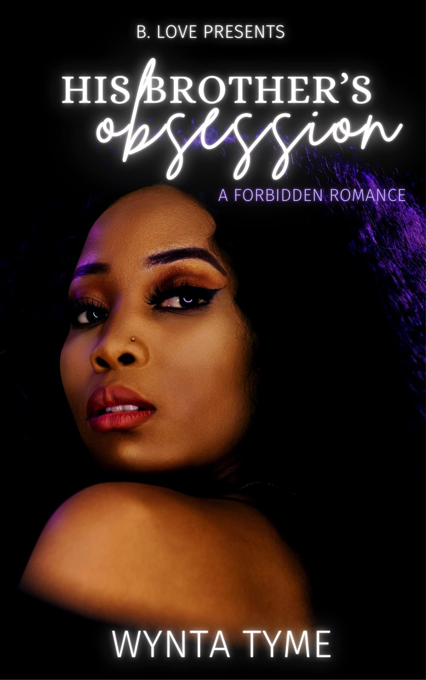 His Brother's Obsession by Wynta Tyme | Goodreads