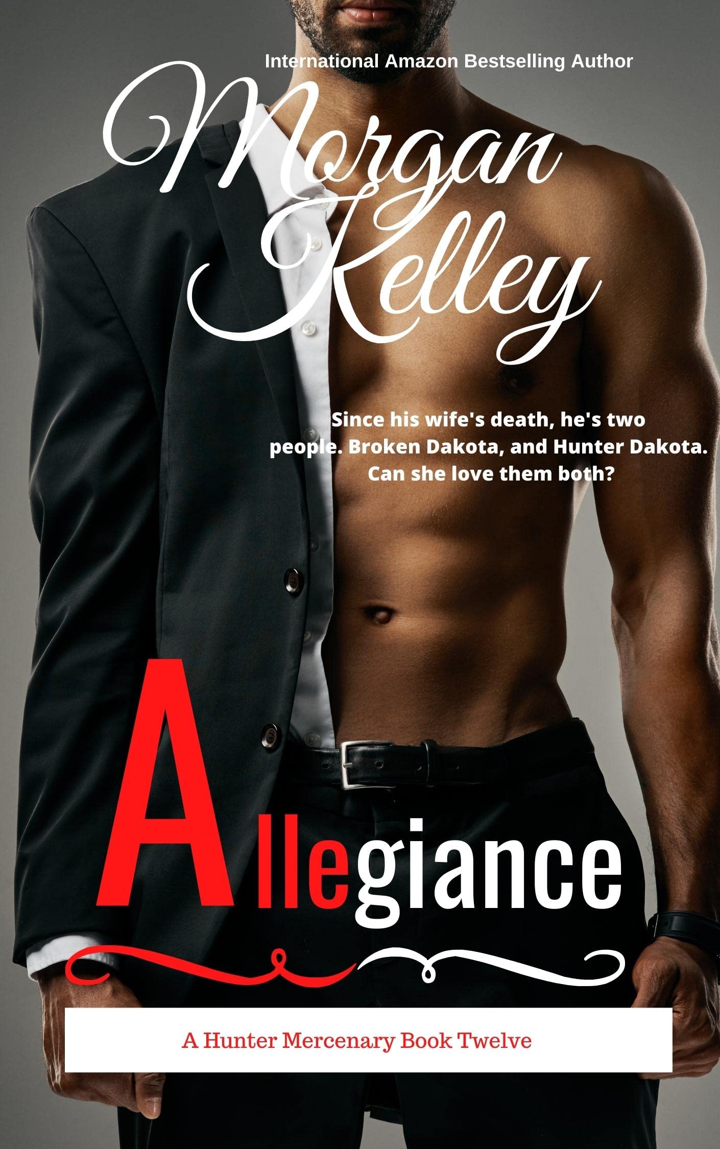 Allegiance (Hunter Mercenary #11) by Morgan Kelley | Goodreads