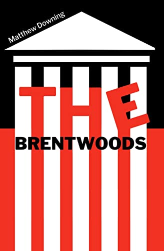 The Brentwoods by Matthew Downing | Goodreads