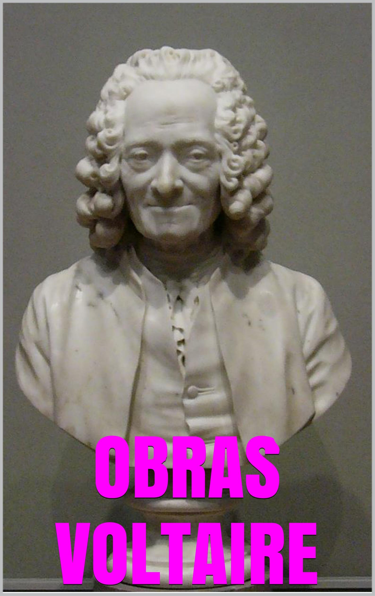 OBRAS DE VOLTAIRE: IMAJENES by Voltaire | Goodreads