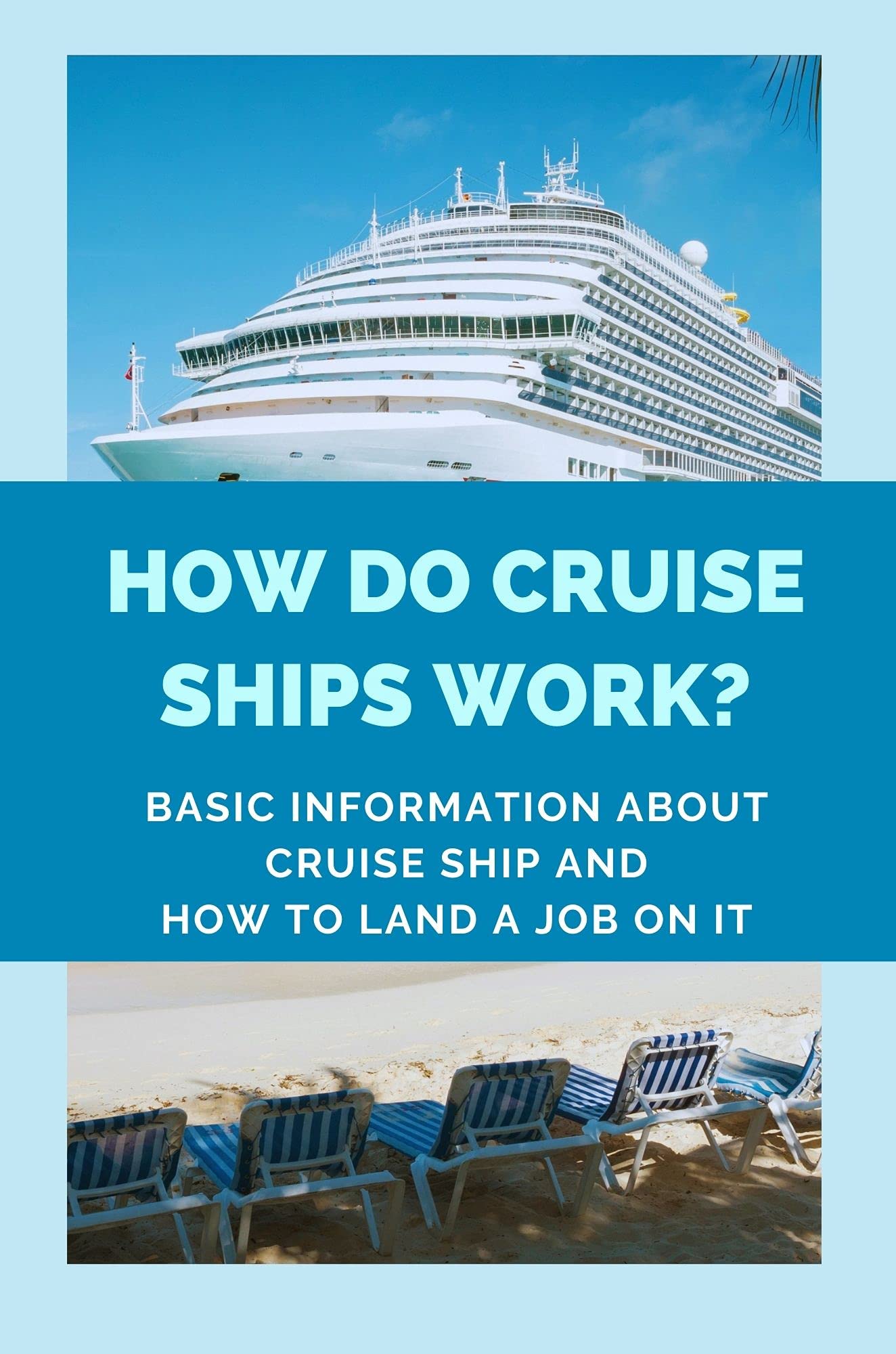 How Do Cruise Ships Work?: Basic Information About Cruise Ship And How ...
