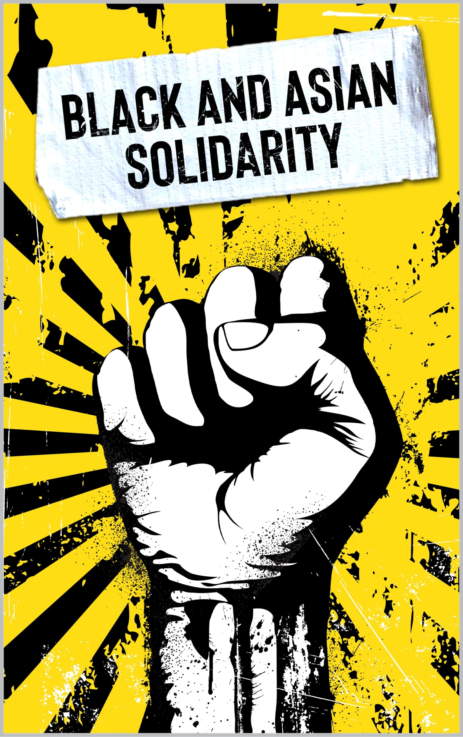 Black and Asian Solidarity: Exploring 150+ Years of Black and Asian ...