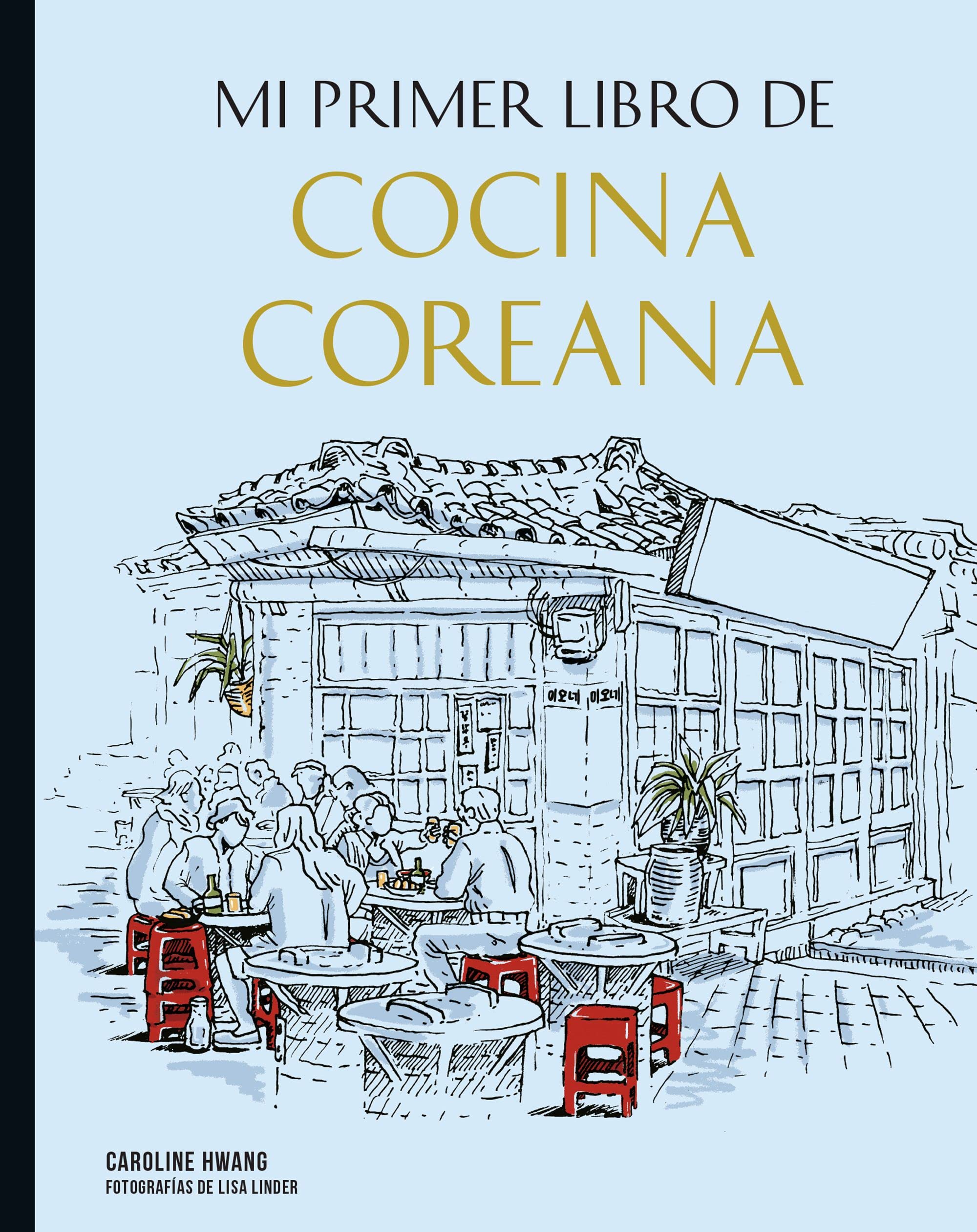 Mi primer libro de cocina coreana by Lisa Linder | Goodreads