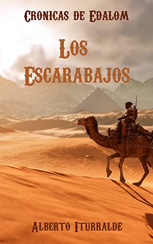 Los Escarabajos (Crónicas de Edalom, #2) by Alberto Iturralde Maeso ...