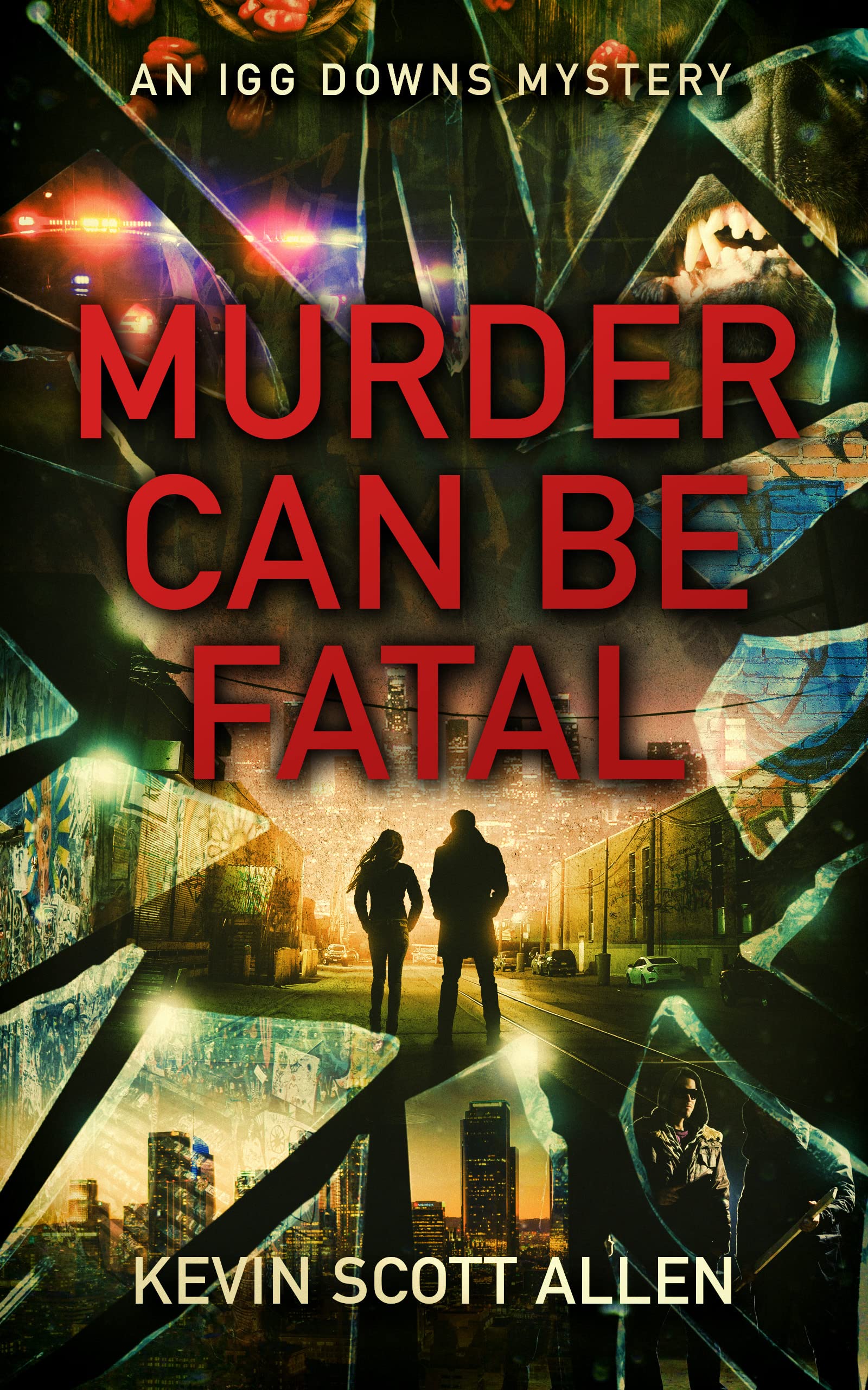 Murder Can Be Fatal: An Igg Downs Mystery by Kevin Scott Allen | Goodreads