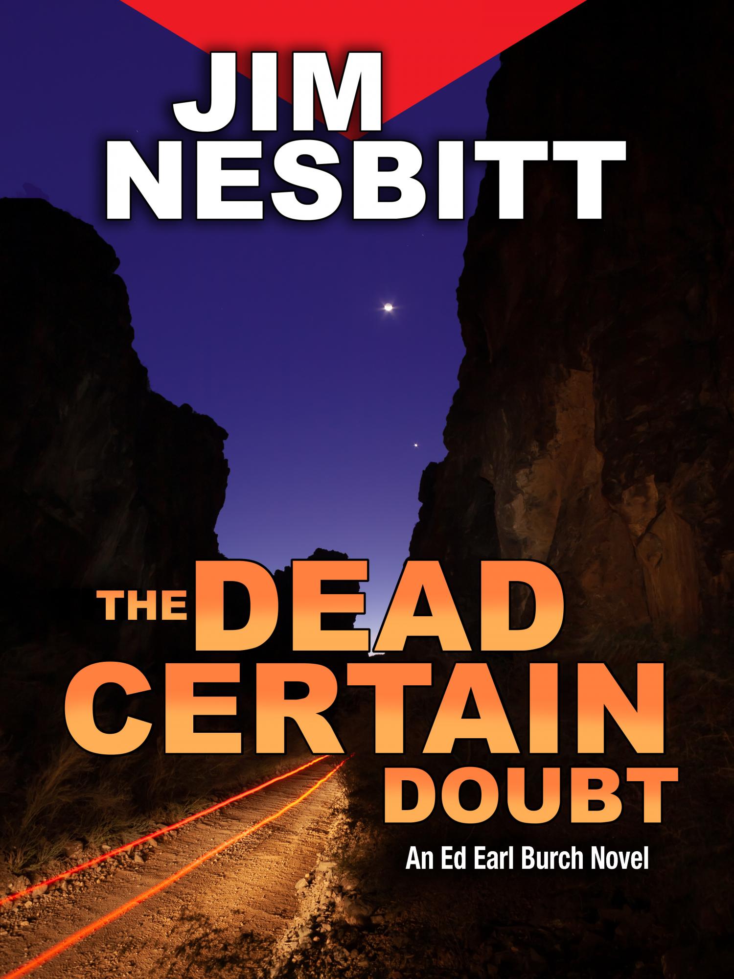 The Dead Certain Doubt: An Ed Earl Burch Novel by Jim Nesbitt | Goodreads