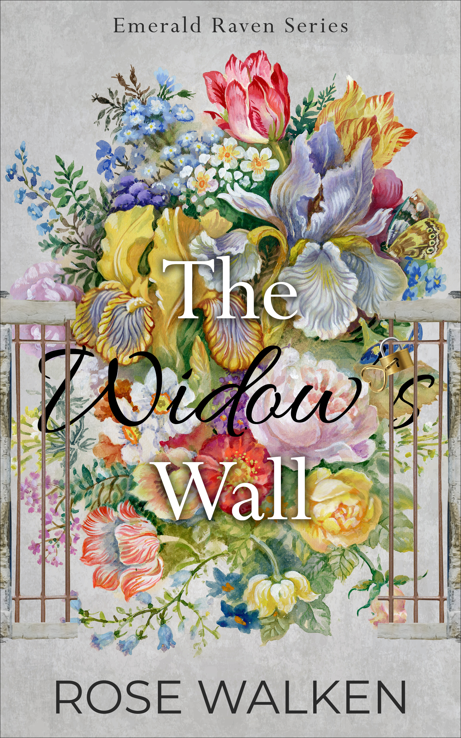 The Widow's Wall: Emerald Raven Series by Rose Walken | Goodreads