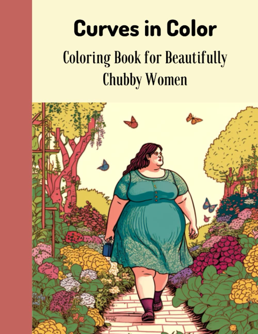 Curves in Color: A Coloring Book for Beautifully Chubby Women: Embrace ...