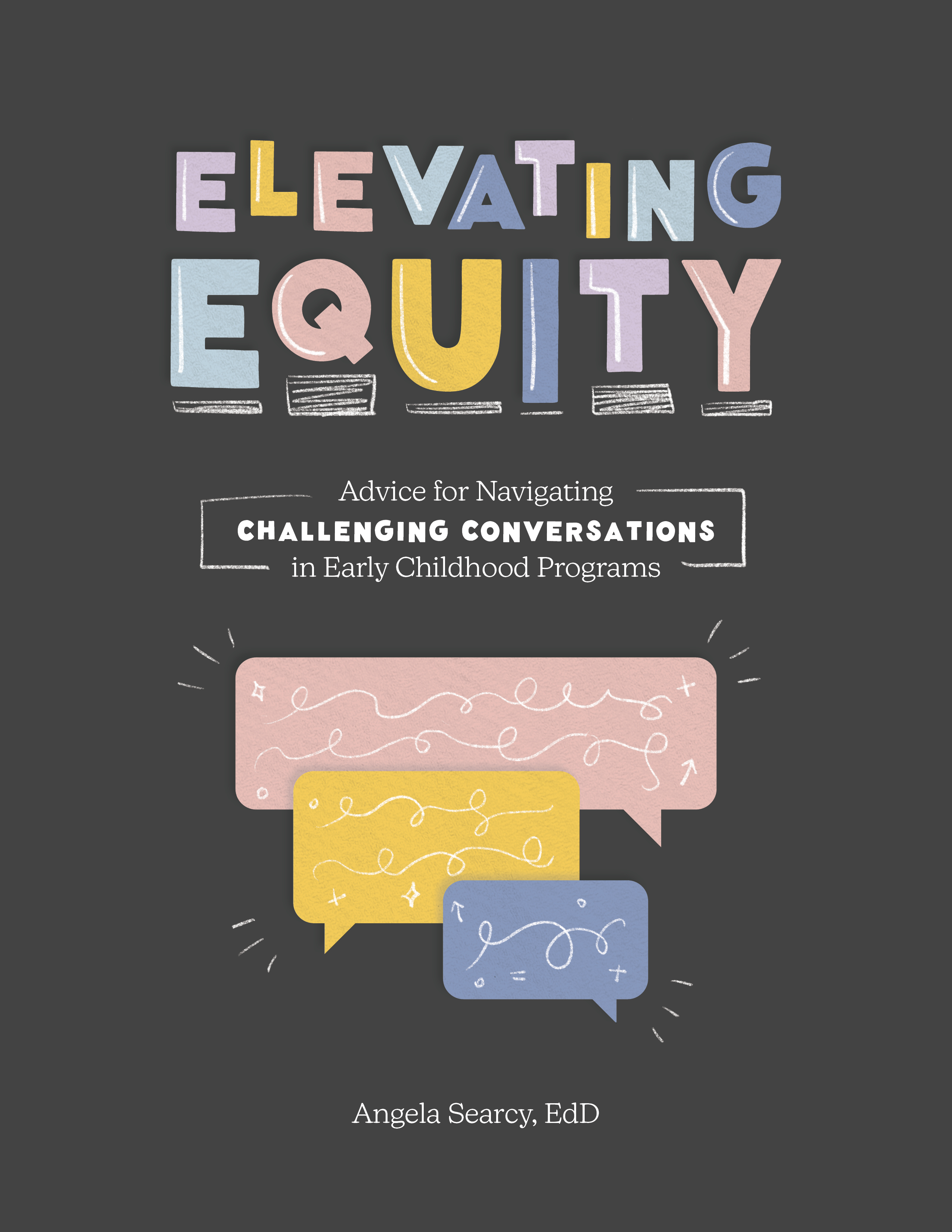 Elevating Equity: Advice for Navigating Challenging Conversations in ...
