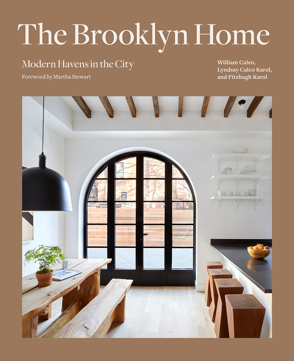 The Brooklyn Home: Modern Havens in the City by Bill Caleo | Goodreads