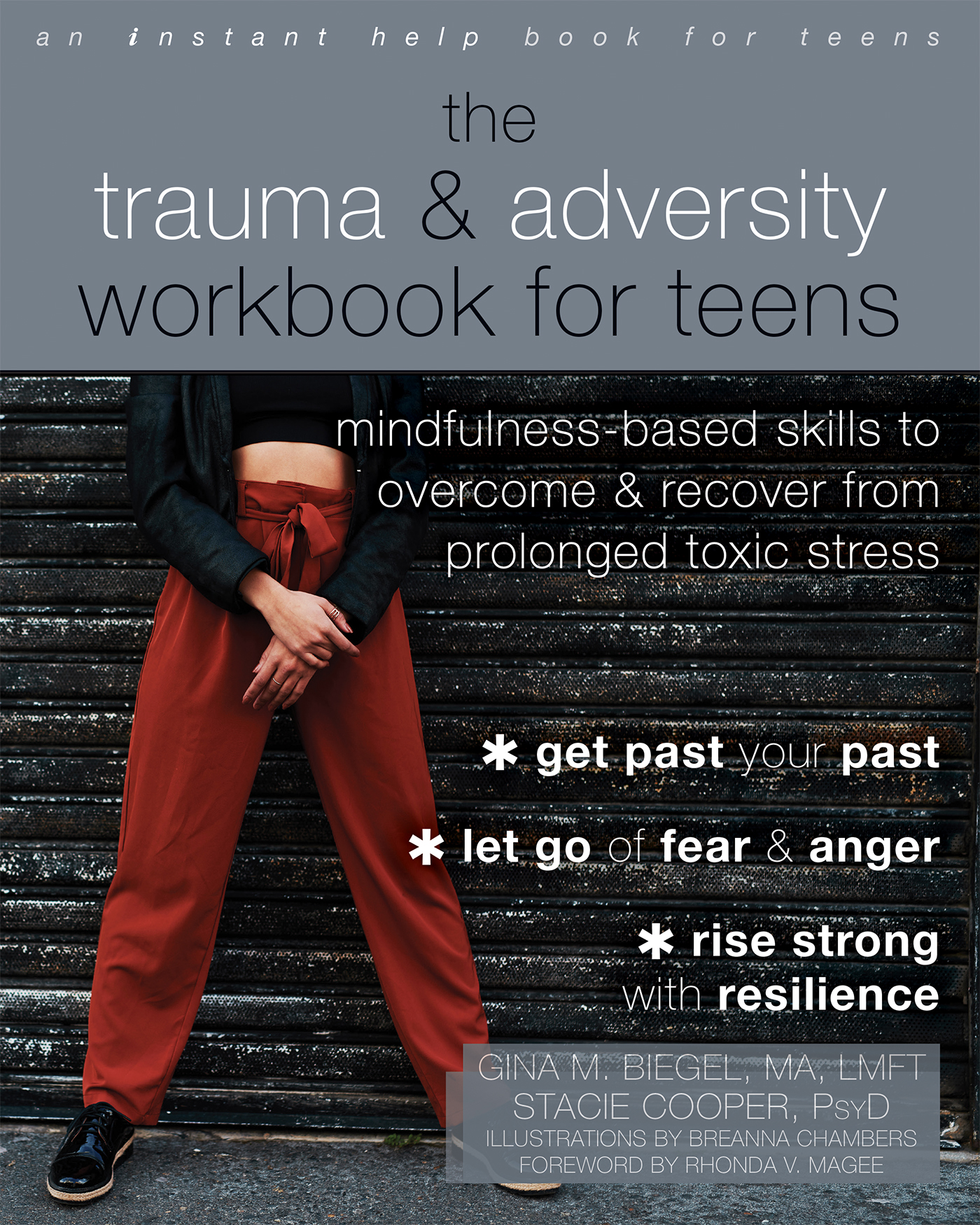 The Trauma and Adversity Workbook for Teens: Mindfulness-Based Skills to Overcome and Recover ...