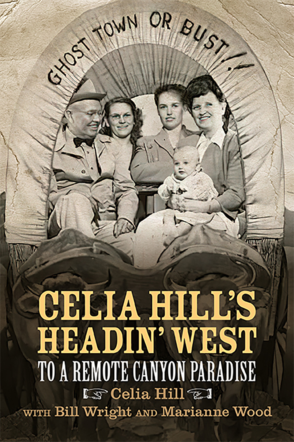 Celia Hill's Headin' West: To a Remote Canyon Paradise by Celia Hill | Goodreads