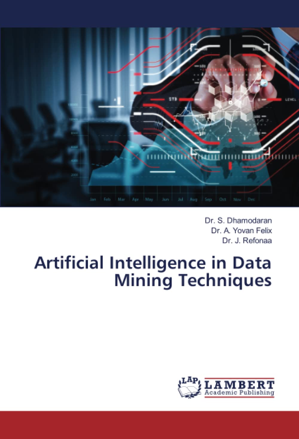 Artificial Intelligence in Data Mining Techniques by Dr. S. Dhamodaran | Goodreads
