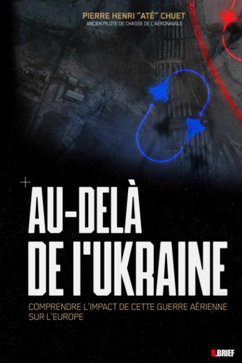 Au-delà de l'Ukraine: Comprendre l'impact de la guerre aérienne pour l ...