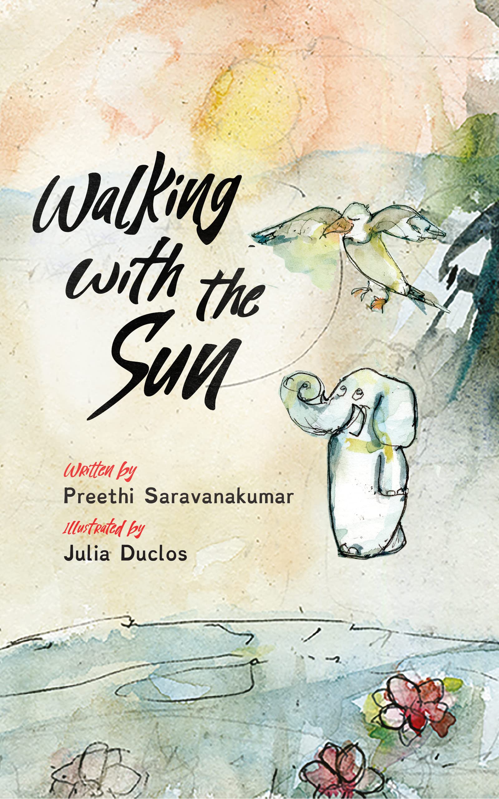 Walking with the Sun by Preethi Saravanakumar | Goodreads